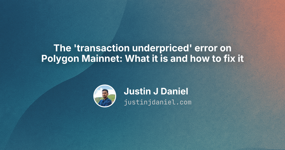 The 'transaction underpriced' error on Polygon Mainnet: What it is and ...